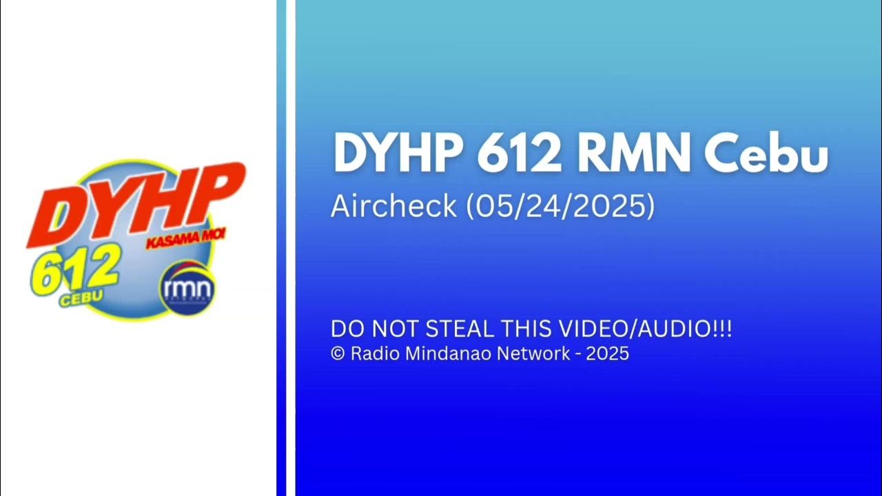 DYHP 612 RMN Cebu - Aircheck (05/24/2025) - YouTube