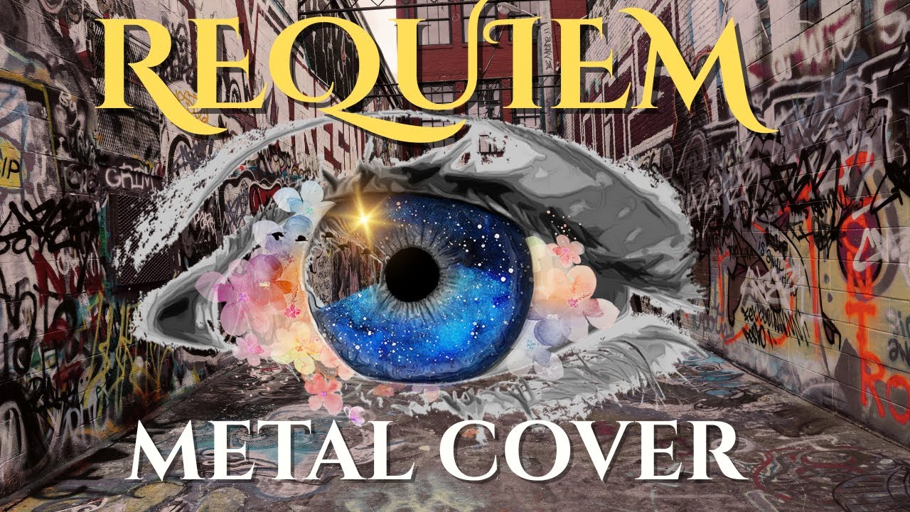 Requiem / Lux Aeterna METAL Cover | Dark | Black | Melodic Doom - YouTube