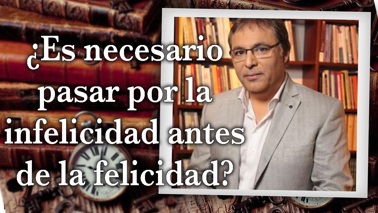 Gabriel Rolón - ¿ Es necesaria pasar por la infelicidad antes de la ...