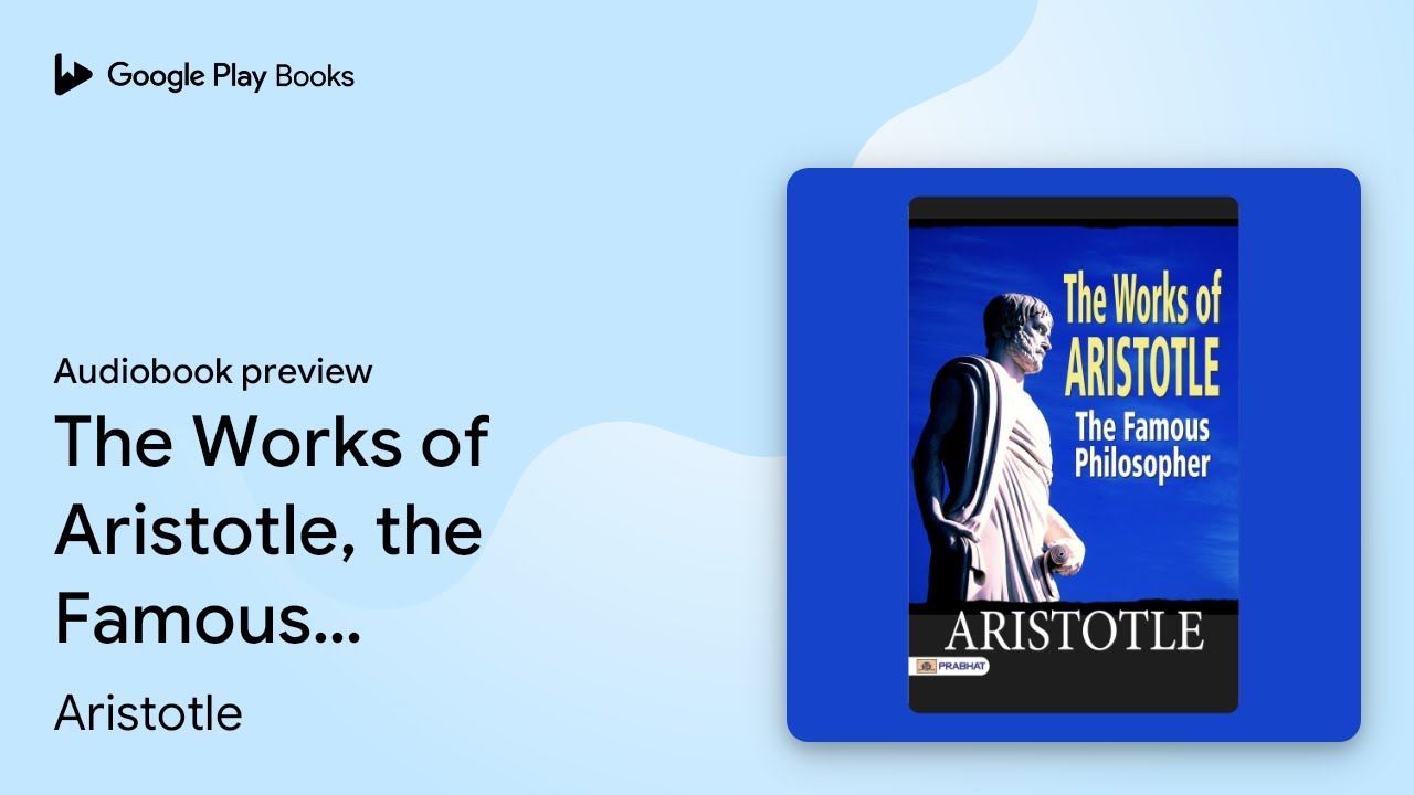 The Works of Aristotle, The Famous Philosopher… by Aristotle ...