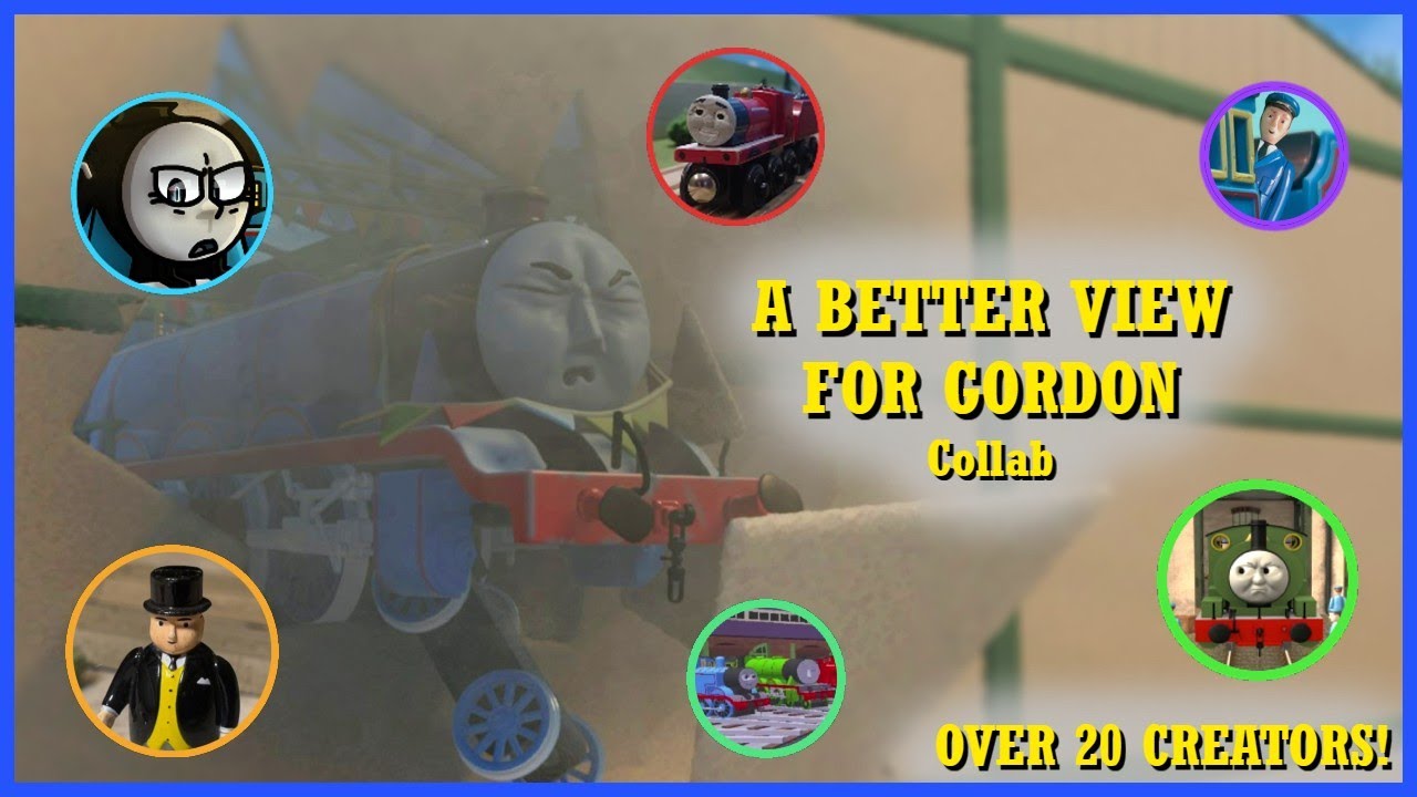 'A Better View for Gordon' Collab! - YouTube