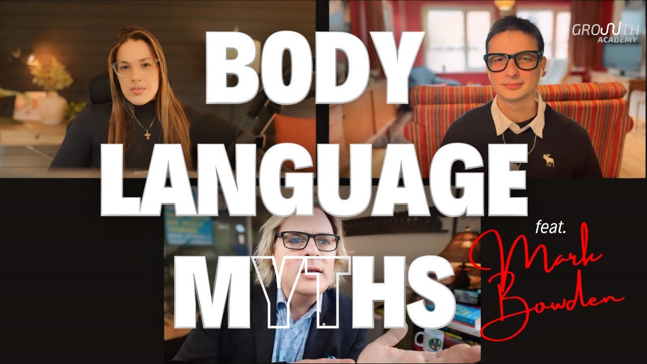 Body Language Myths with Expert Mark Bowden | Growth Academy - YouTube