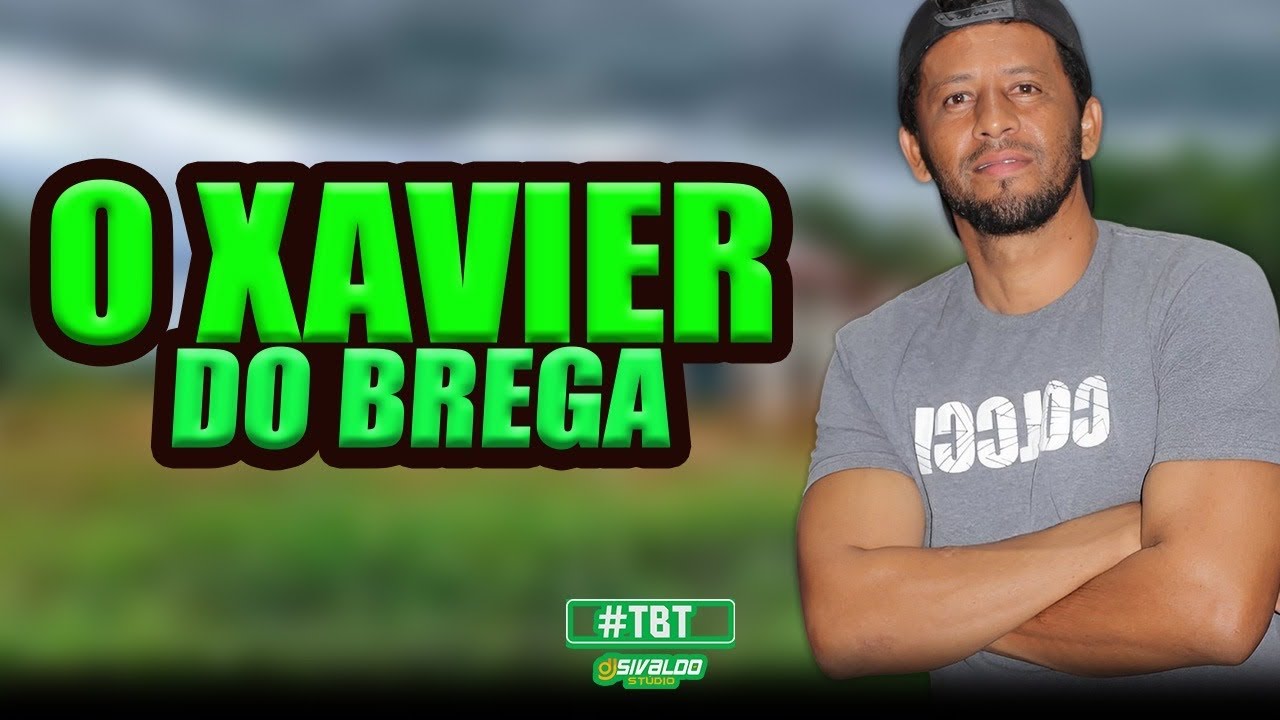 O XAVIER DO BREGA - REPERTÓRIO NOVO ( LANÇAMENTO 2025 ) - YouTube