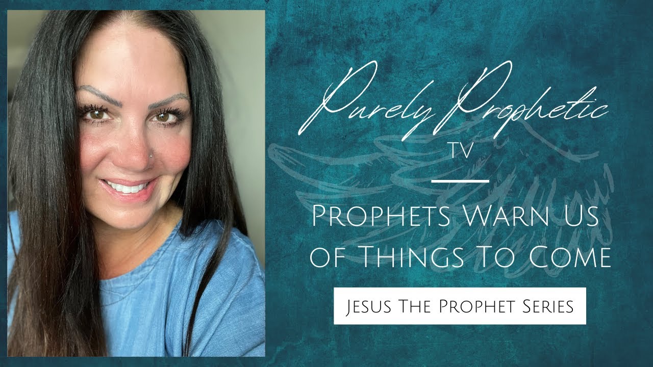 Prophets Warn Us Of Things To Come - Jesus the Prophet Series - YouTube