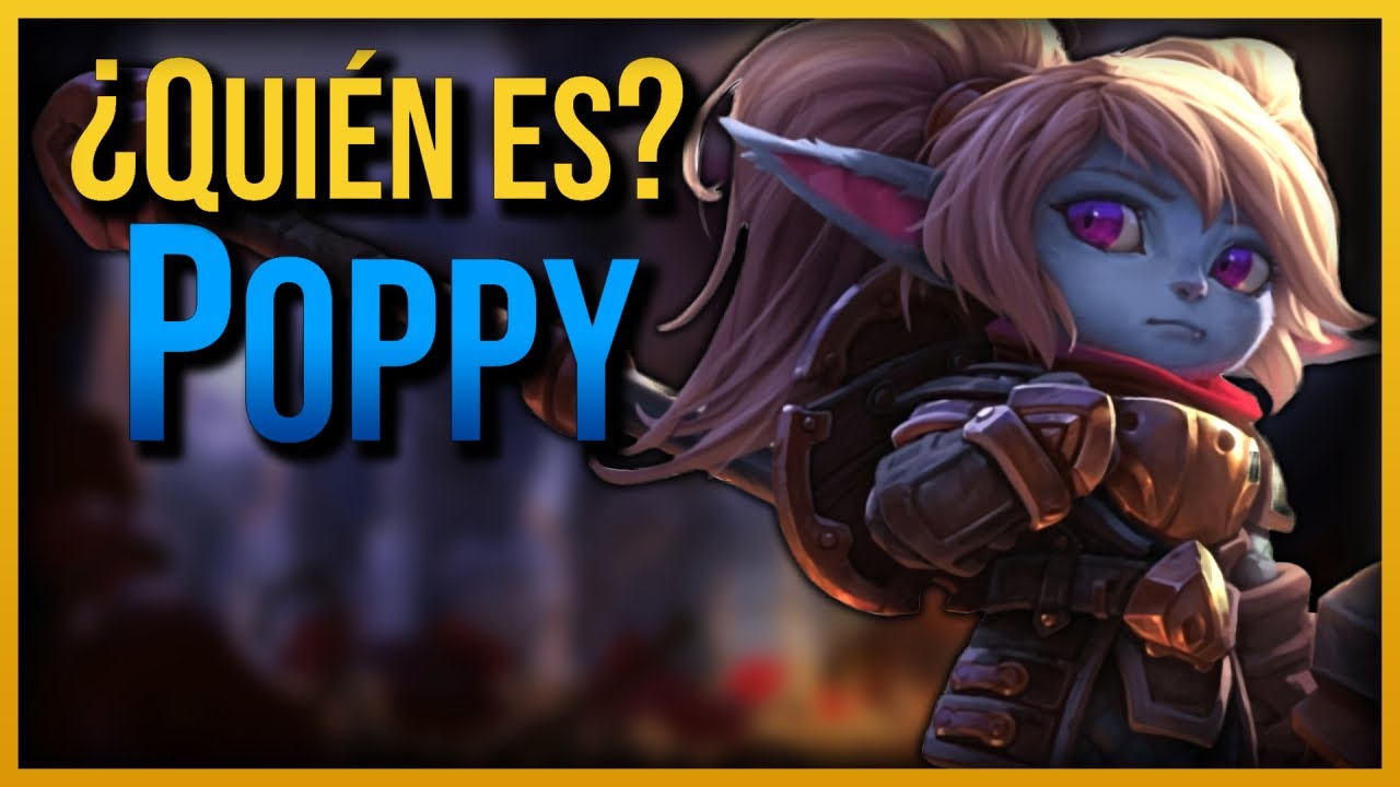 ¿Quién es Poppy? La Guardiana del Martillo 🔨 (Historia de poppy) - YouTube