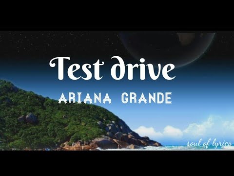 Ariana Grande-test drive(lyrics)(audio)🎧 - YouTube