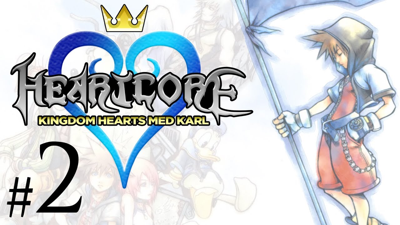 Heartcore #2: Vi flytter hjemmefra (Kingdom Hearts) - YouTube
