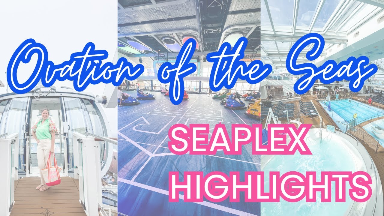 What to Do on Ovation of the Seas? Explore the SeaPlex! - YouTube