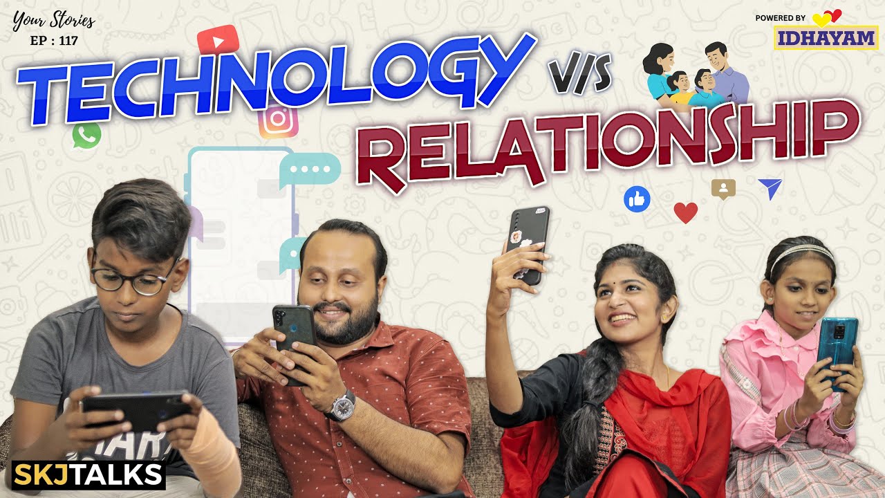 Technology v/s Relationship | Your Stories EP - 117 | No Time for ...