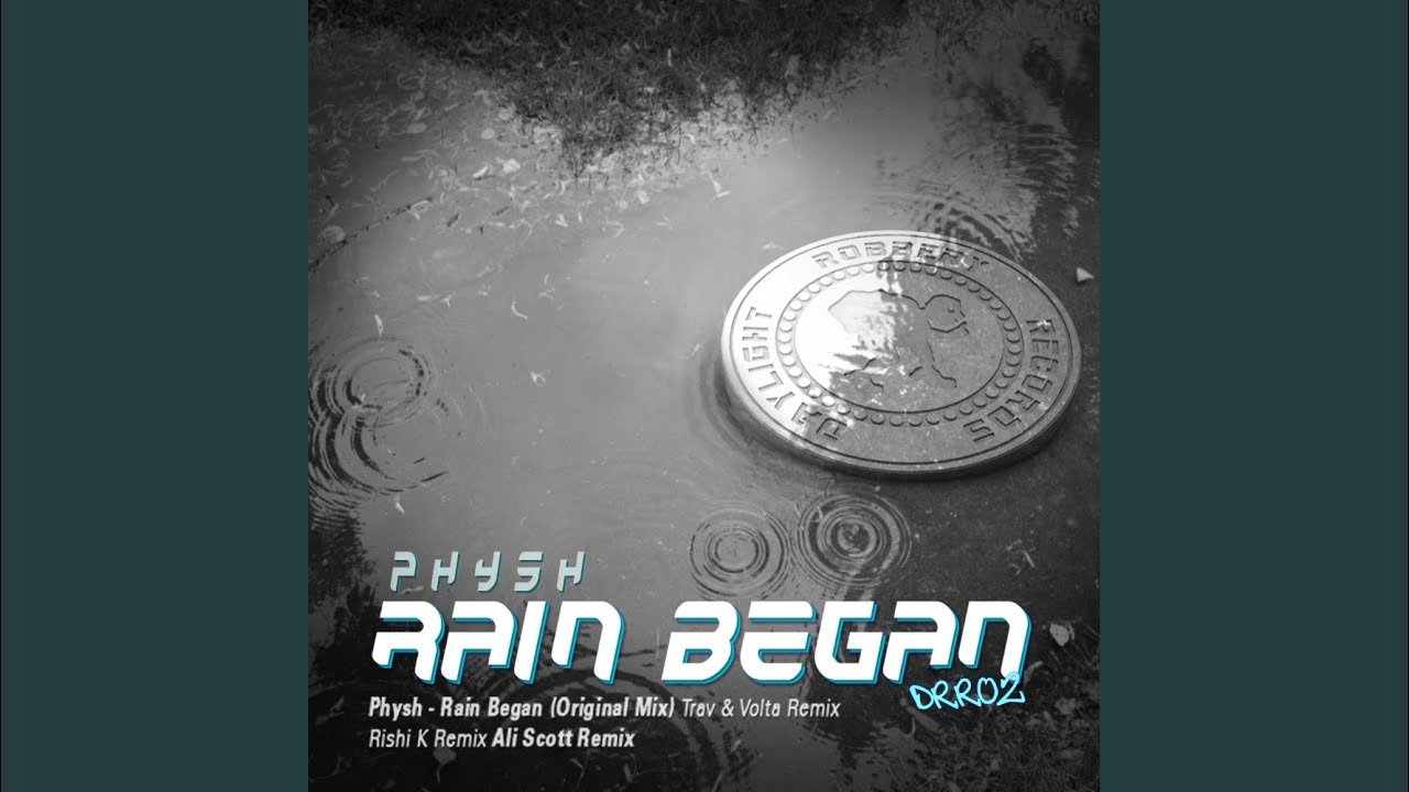 Rain Began (Rishi K. Remix) - YouTube