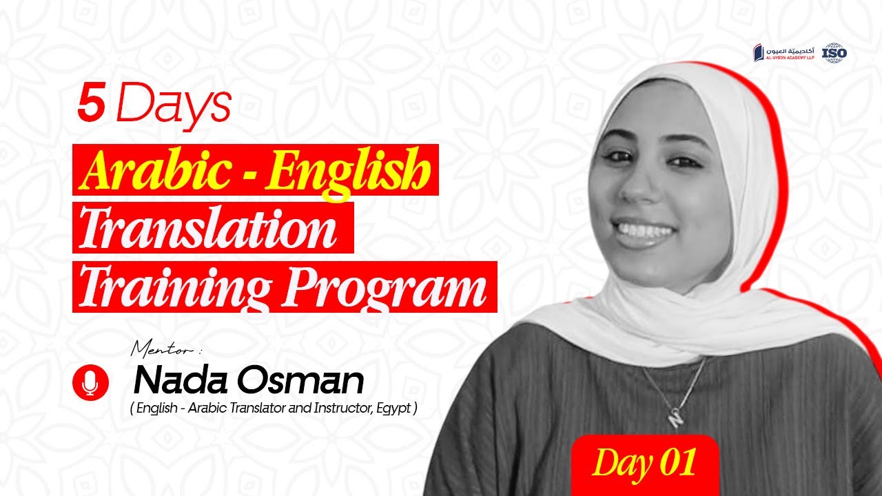 Day 01 | 5 Days Arabic - English Translation Program | Nada Osman - YouTube