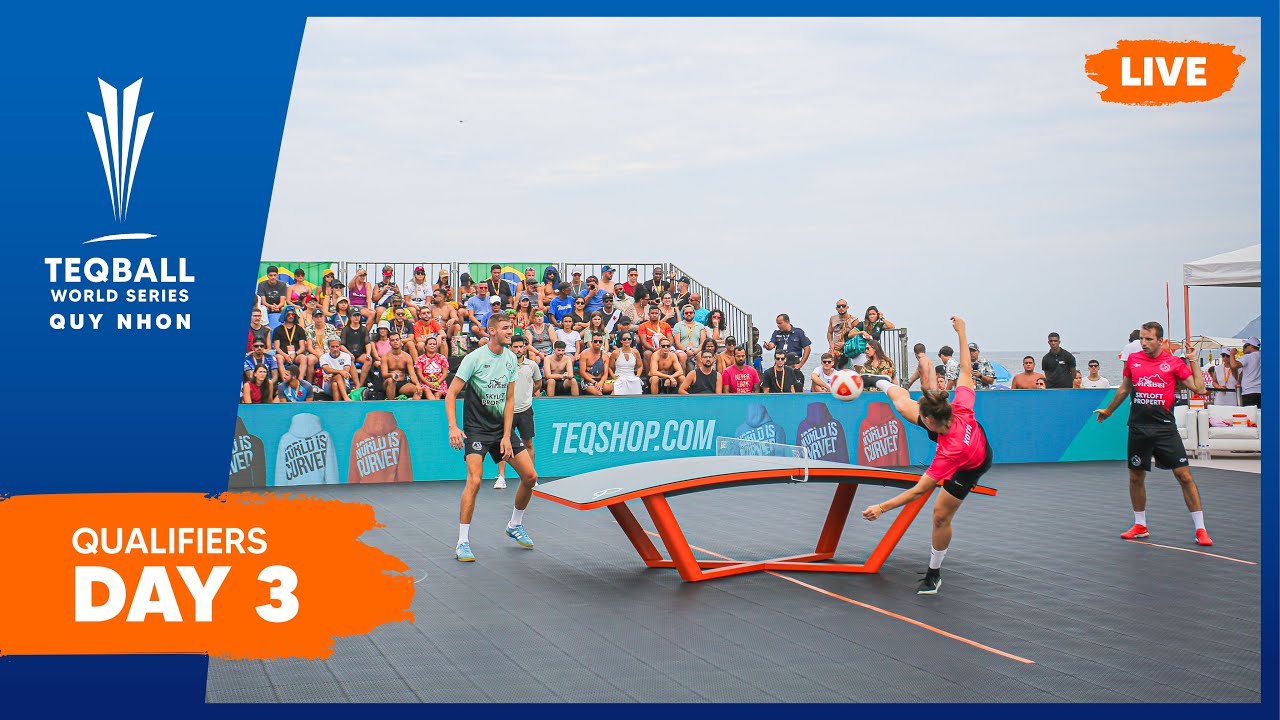 LIVE - Teqball World Series 2024 - Quy Nhon | Day 3 - YouTube