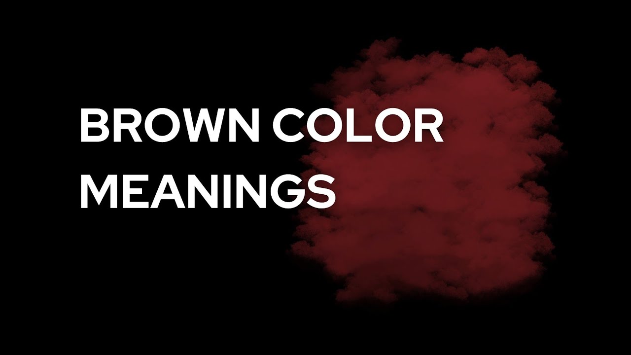Brown color psychology & Symbolism 🤎 - YouTube
