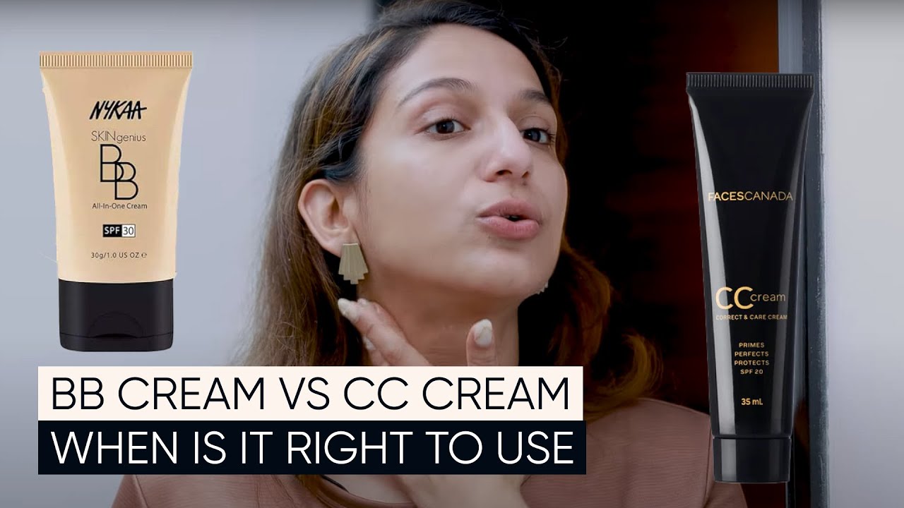 BB Cream vs CC Cream: when is it right to use? | Makeup Tips from ...