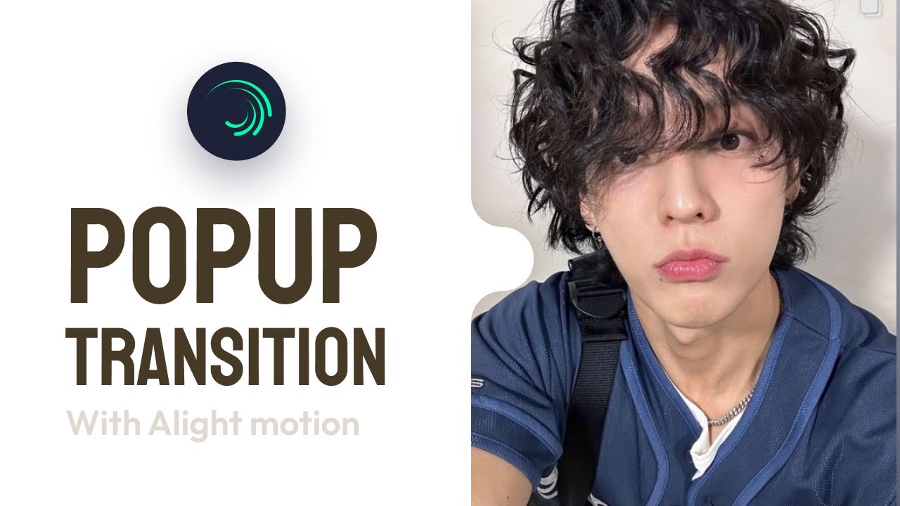 POPUP Transition with Alight motion | ALIGHT MOTION TUTORIAL ☆ - YouTube