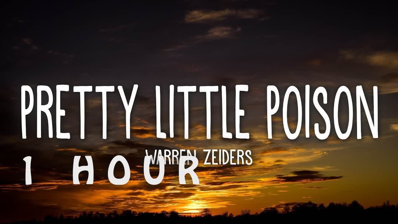 [1 HOUR 🕐 ] Warren Zeiders - Pretty Little Poison (Lyrics) - YouTube