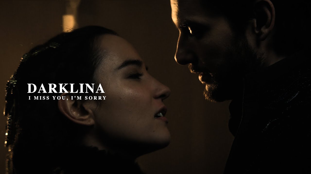 The Darkling & Alina {darklina} | I miss you, I'm sorry - YouTube