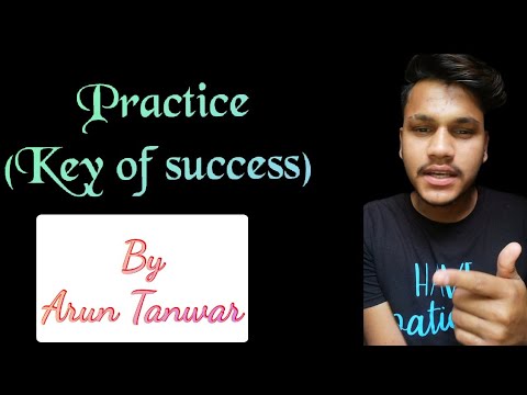 Practice (Key of success) |Arun Tanwar| |Motivational Video| |Success ...