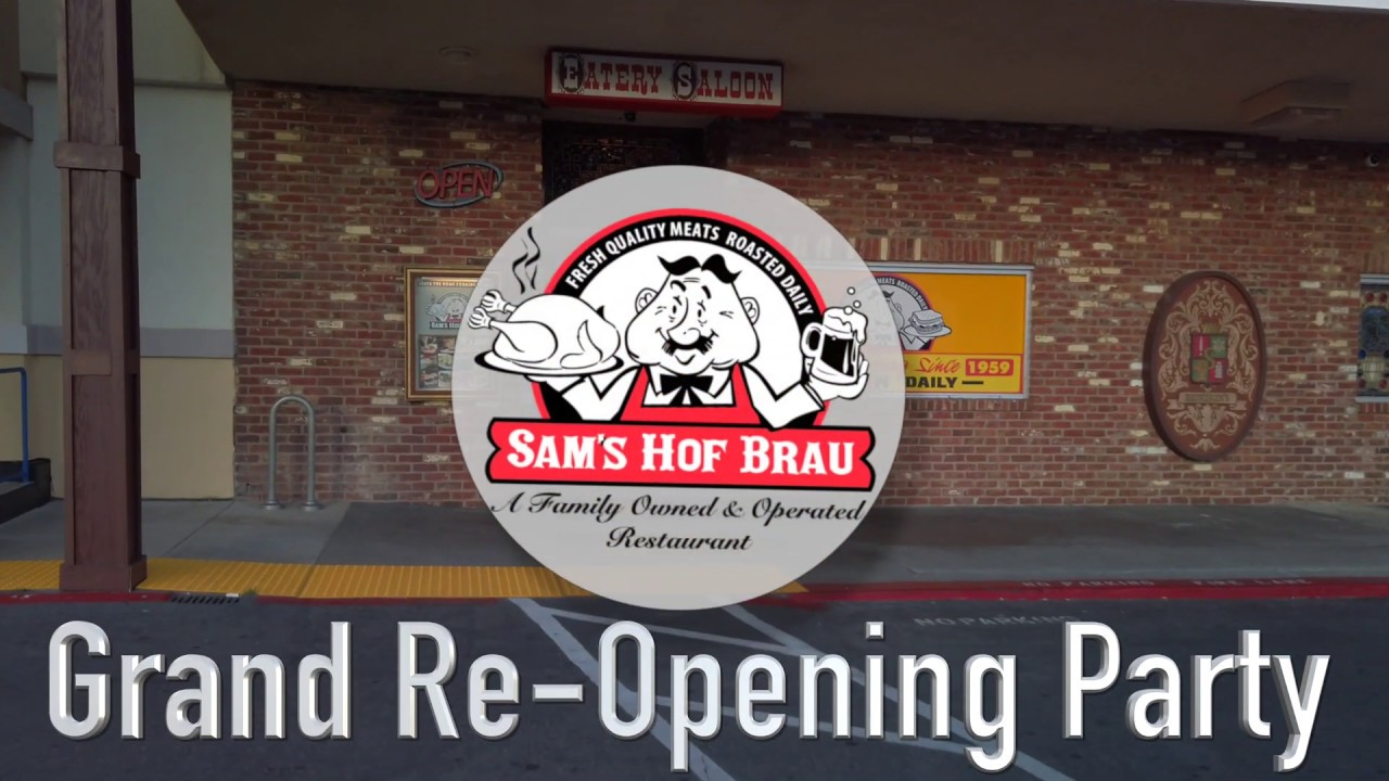 Sam Hof Brau's Grand Re-Opening - YouTube