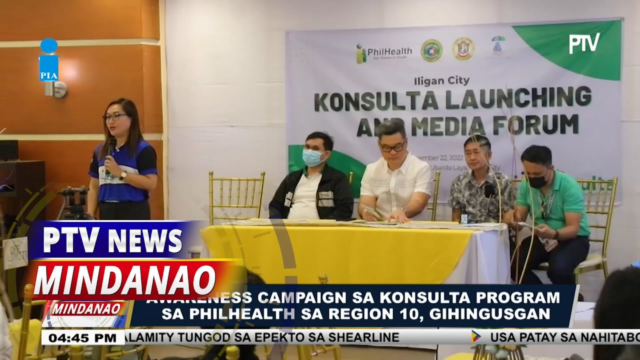 Awareness Campaign sa Konsulta Program sa PHILHEALTH sa Region 10 ...