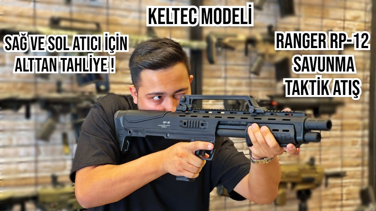 RANGER RP-12 SAVUNMA TAKTİK ATIŞ | KELTEC MODELİ - YouTube