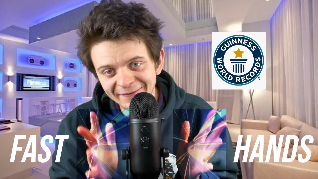 ASMR WORLD RECORD SO FAST HANDS SOUNDS - YouTube