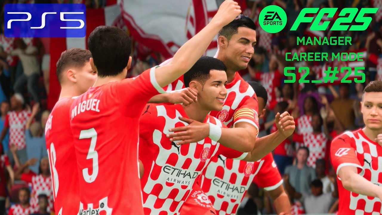 EA FC 25 #25 | Manager Career Mode - Season 2 ~ Girona - YouTube