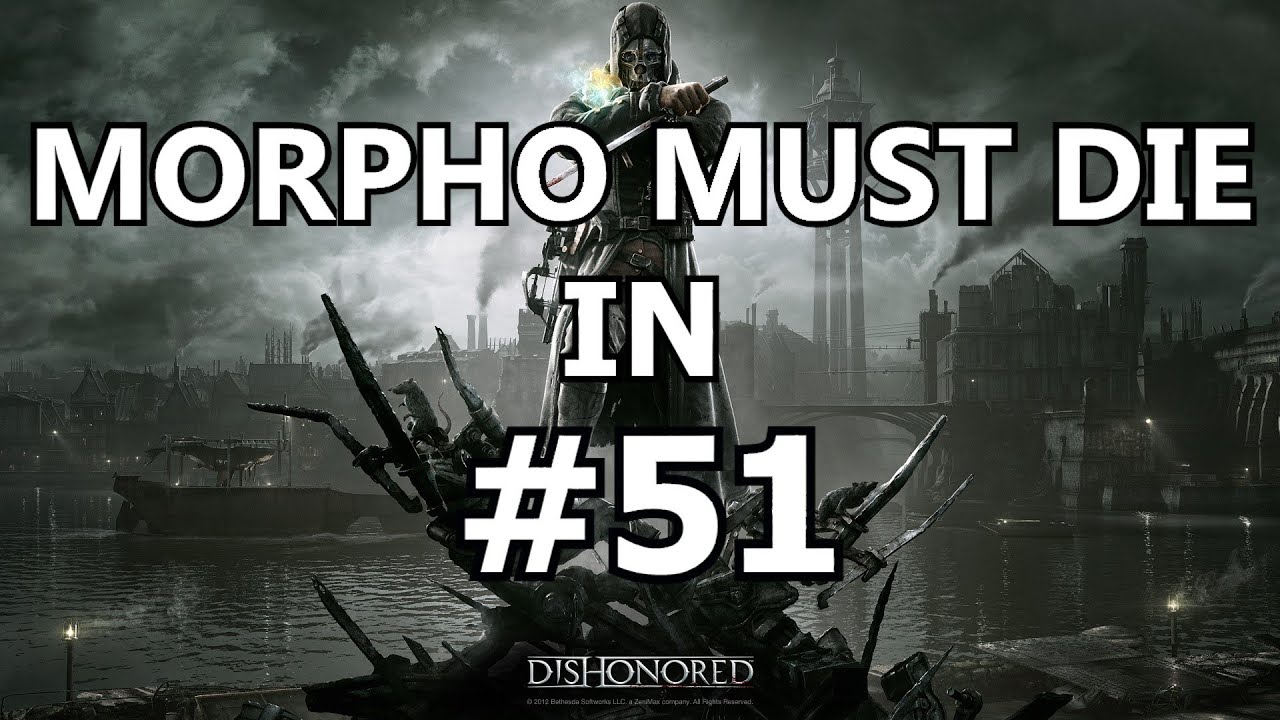 Let's Play Dishonored (Blind/Sehr Schwer) Part 51 - Schrecken der ...