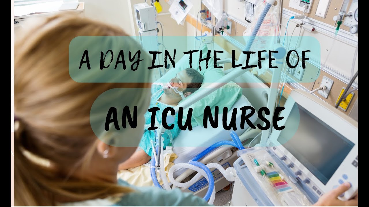 A Day in the life of an ICU Nurse. - YouTube