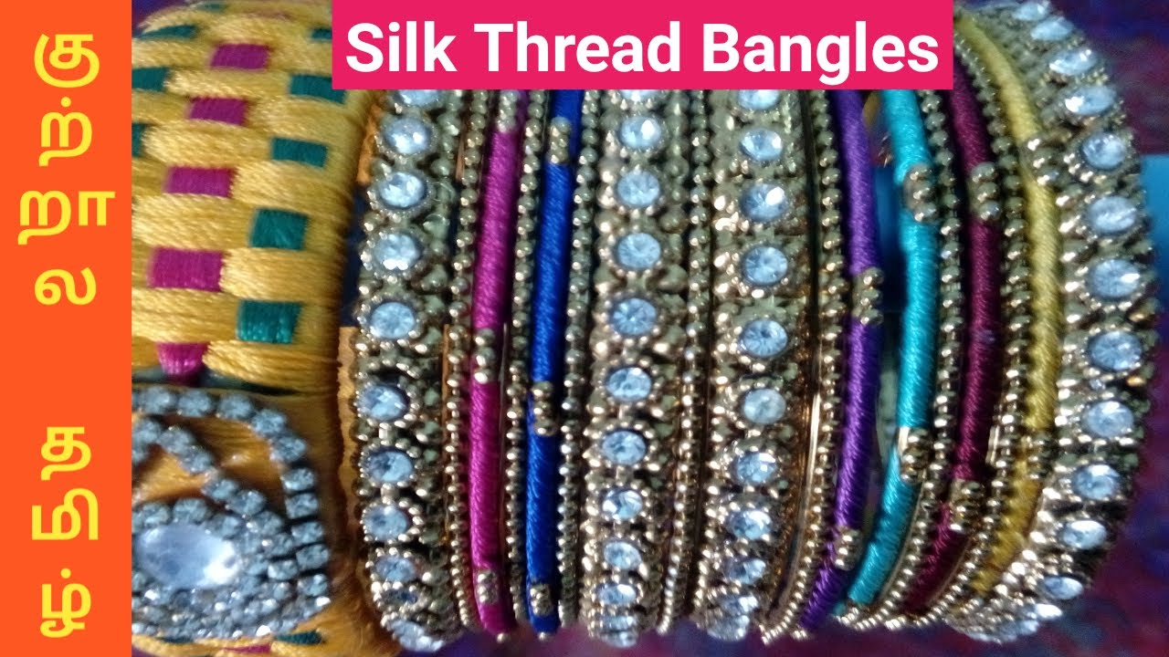 My Handwork Silk Thread Bangles || Bangle Collections - YouTube