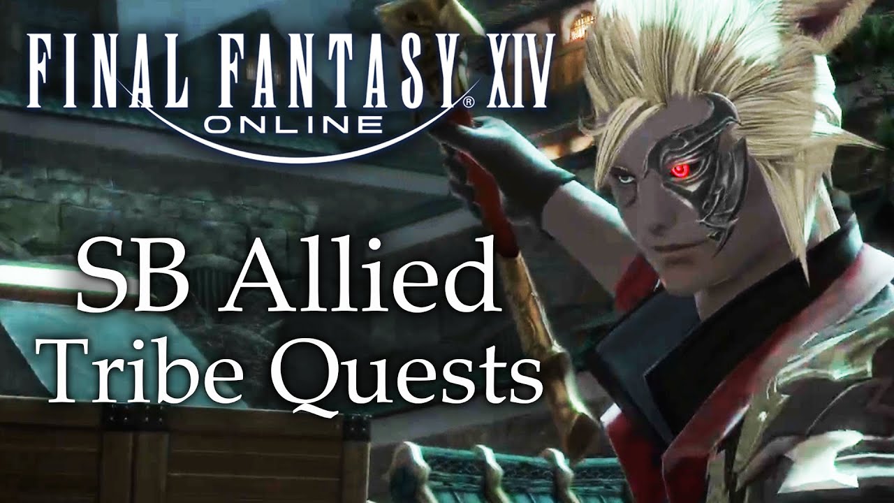 Allied Tribe Main Quests & Cutscenes! ~Final Fantasy XIV: Stormblood ...