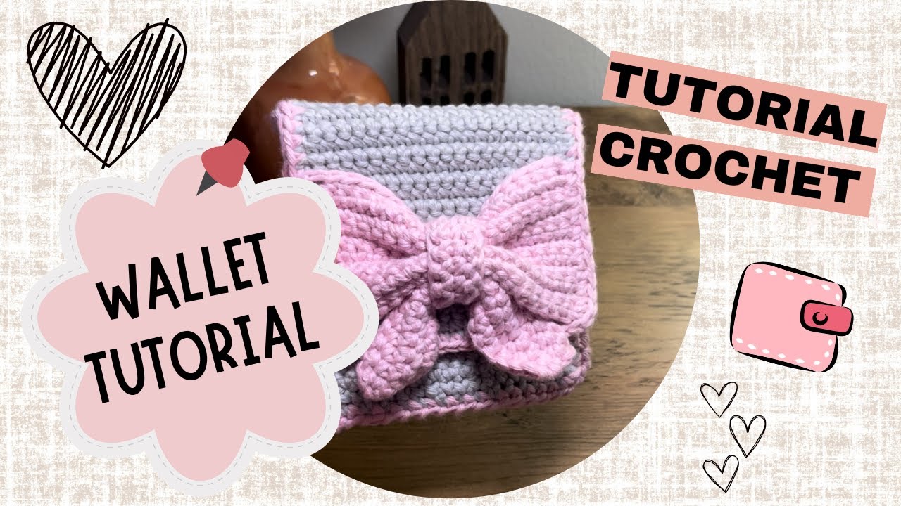 Crochet Tutorial - Crochet Wallet - Crochet Bow - YouTube