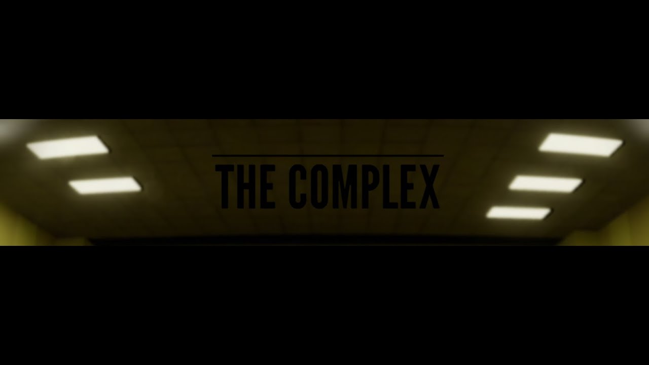The Complex: Found Footage - YouTube