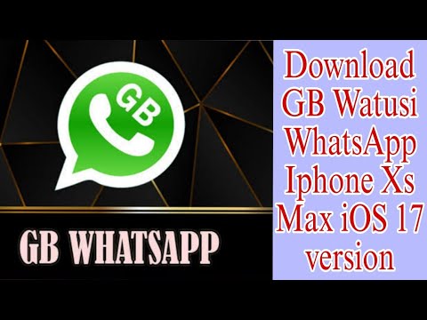 How To Download Gb Watusi WhatsApp In IPhone Xs Max IOS 17 | Download ...