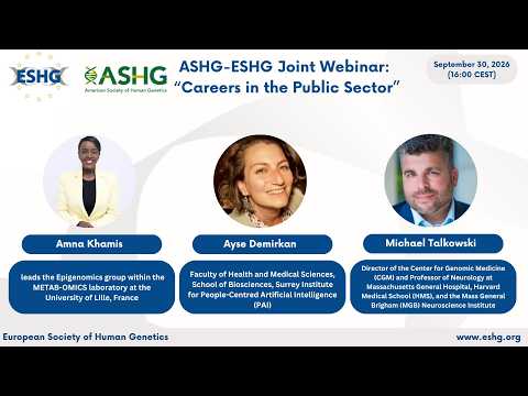 Gemeinsames Webinar von ASHG und ESHG: Karriere im öffentlichen Dienst