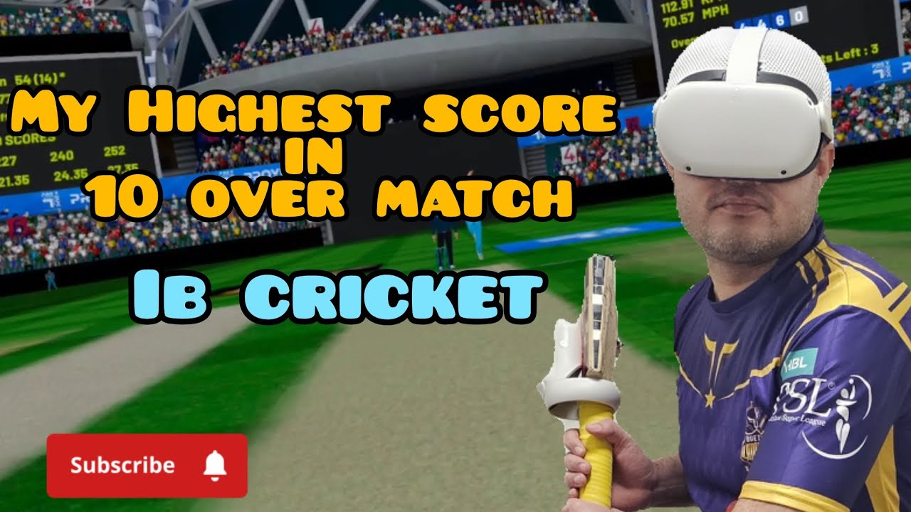 My Highest Score In 10 Over League Match | IB Cricket | VR Cricket 🏏 ...