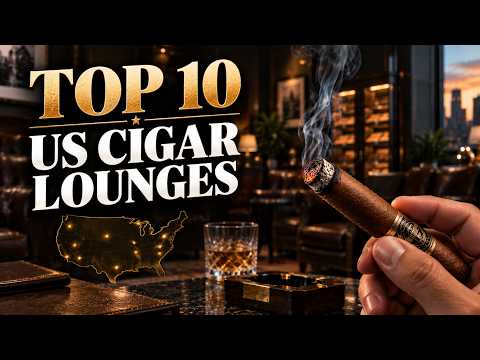 The Only 10 Cigar Lounges Worth Traveling For (US)