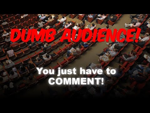 DUMB AUDIENCE! - YouTube