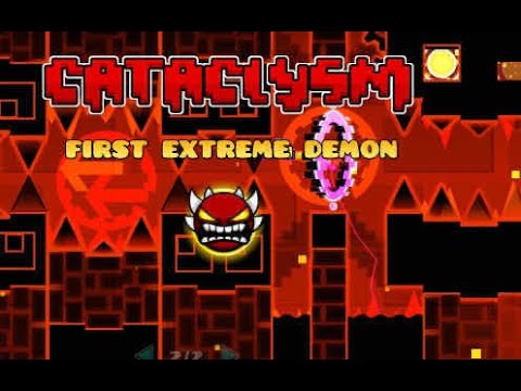 Streaming Cataclysm! 」 ( FIRST EXTREME DEMON! ) - YouTube