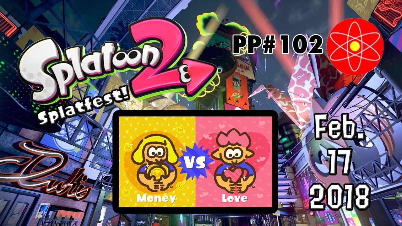 ParticlePlay #102 - Splatoon 2 SPLATFEST! MONEY VS. LOVE! - YouTube