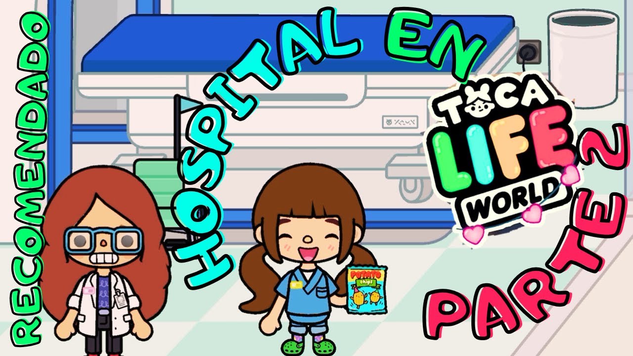 HOSPITAL en TOCA life WORLD parte 2 con LunatocaTuber - YouTube