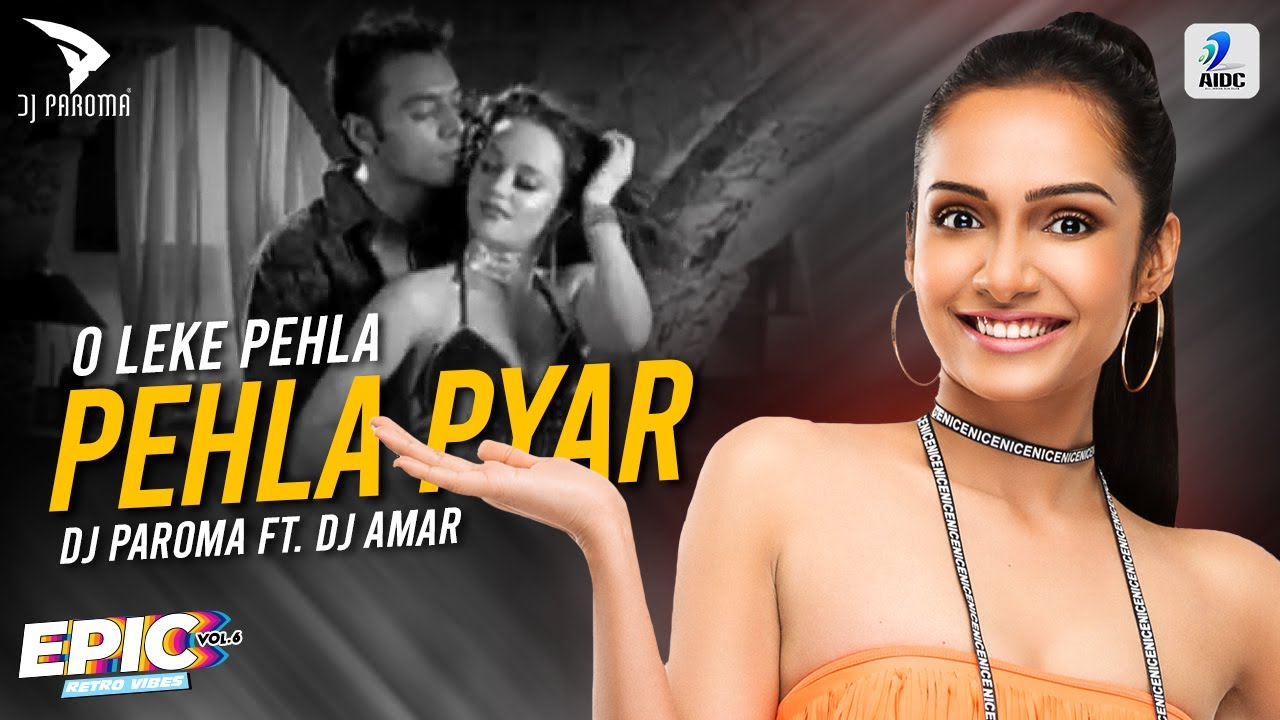 Leke Pehla Pehla Pyar (Remix) | DJ Paroma Ft. Amar | CID | Dev Anand ...