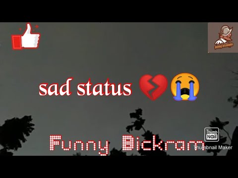 whatsapp status 💔💔sad song ❤️💔💔sad status❤️