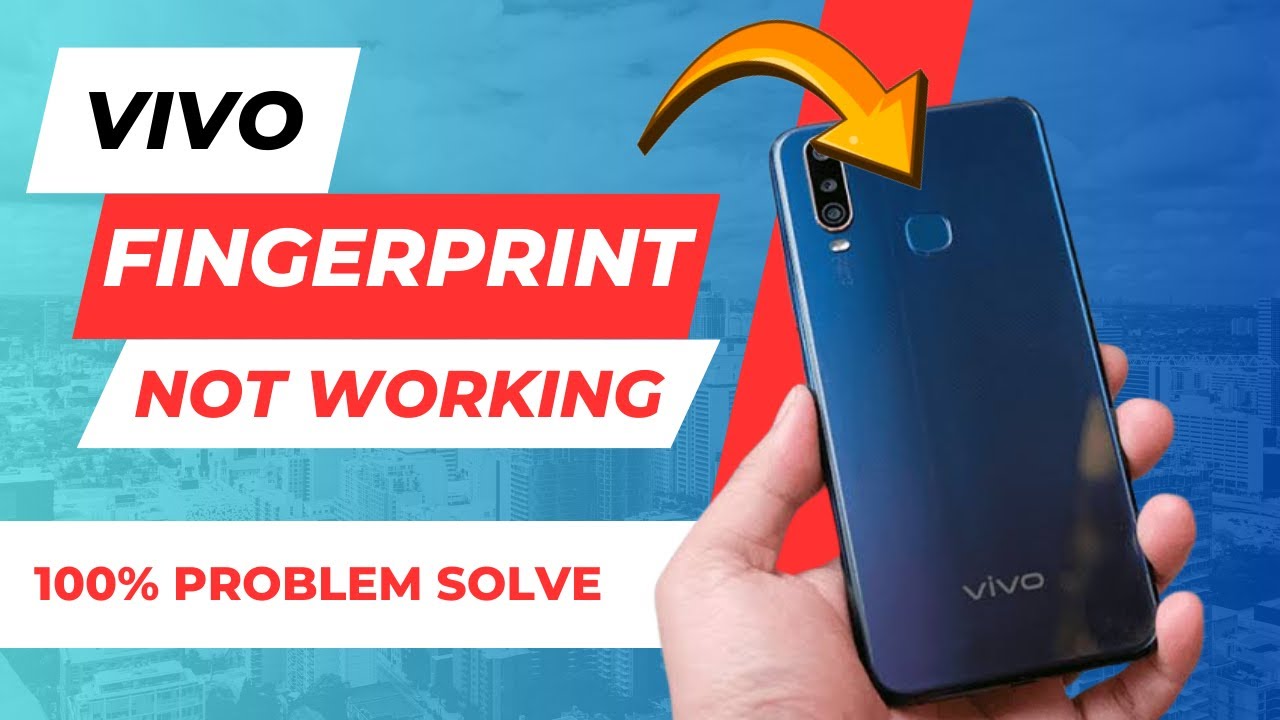 Vivo Mobile Fingerprint Not Working | How To Solve Fingerprint Not ...
