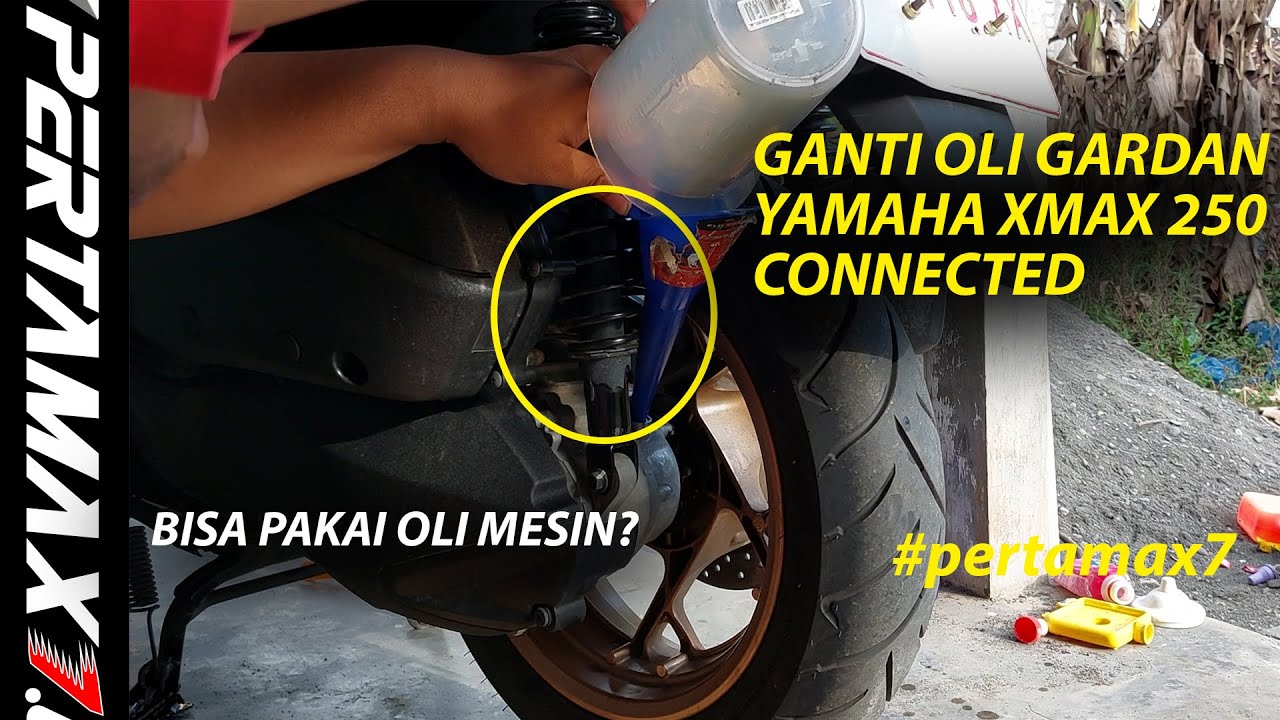 Cara Ganti Oli Gardan Yamaha XMAX 250 Connected Pakai Oli Mesin Final ...