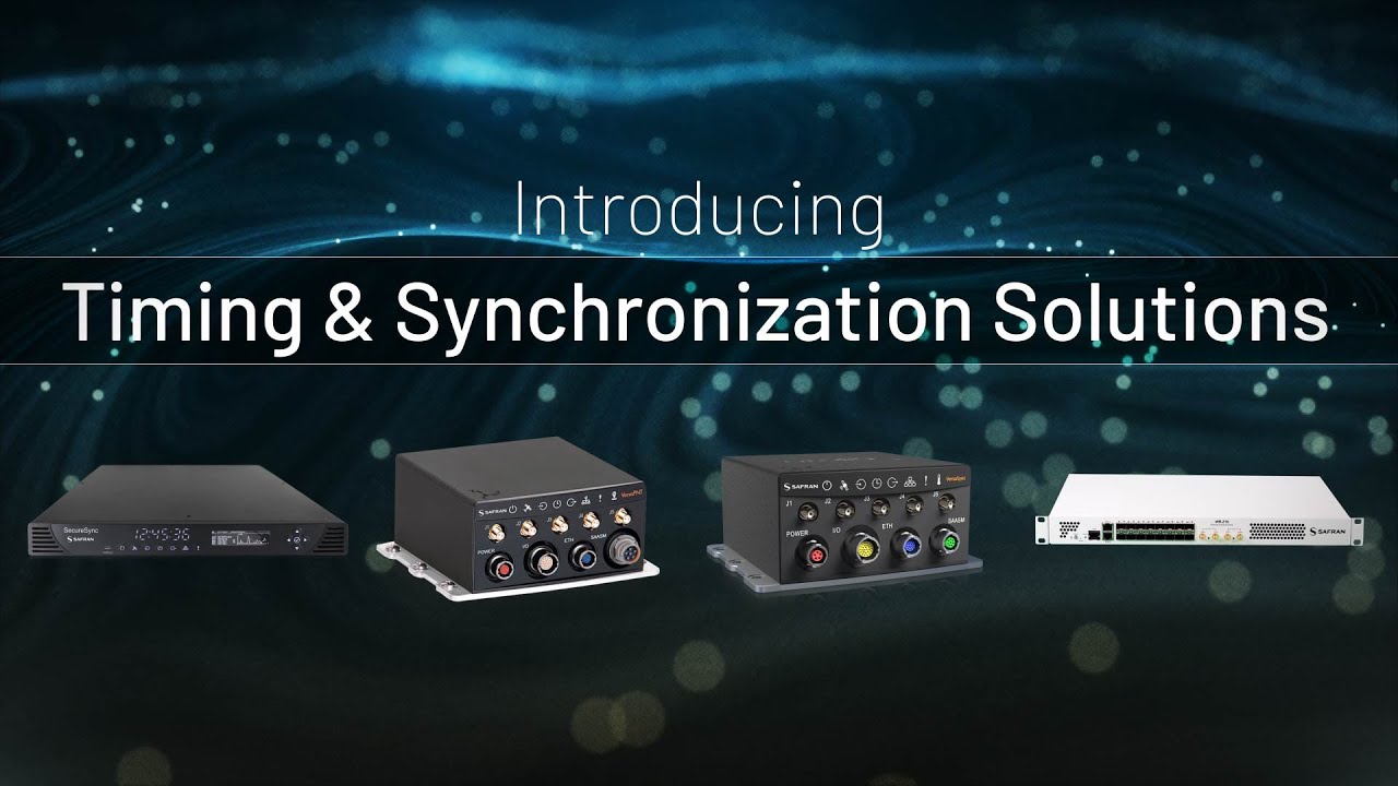 Safran's Timing & Synchronization Solutions - YouTube