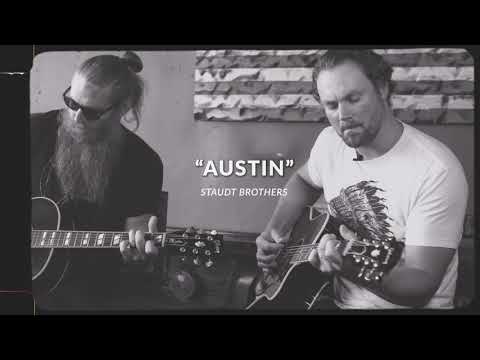 Staudt Brothers - "Austin" (Acoustic Original) - YouTube