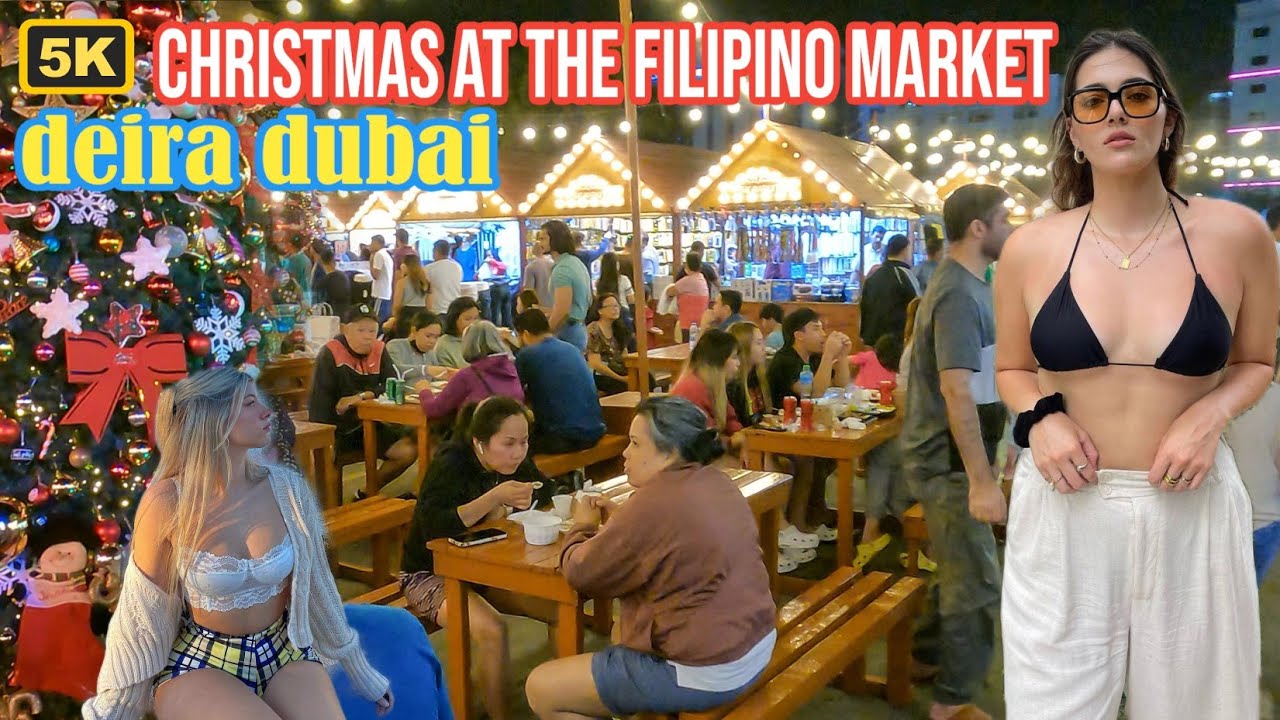 [5K] Christmas at the Filipino Market deira dubai - YouTube