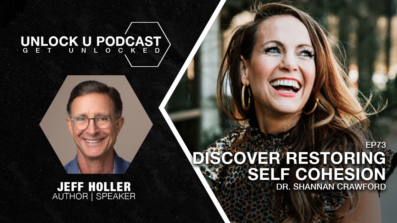 EP73: Restoring Self Cohesion Expert Dr. Shannan Crawford is ...