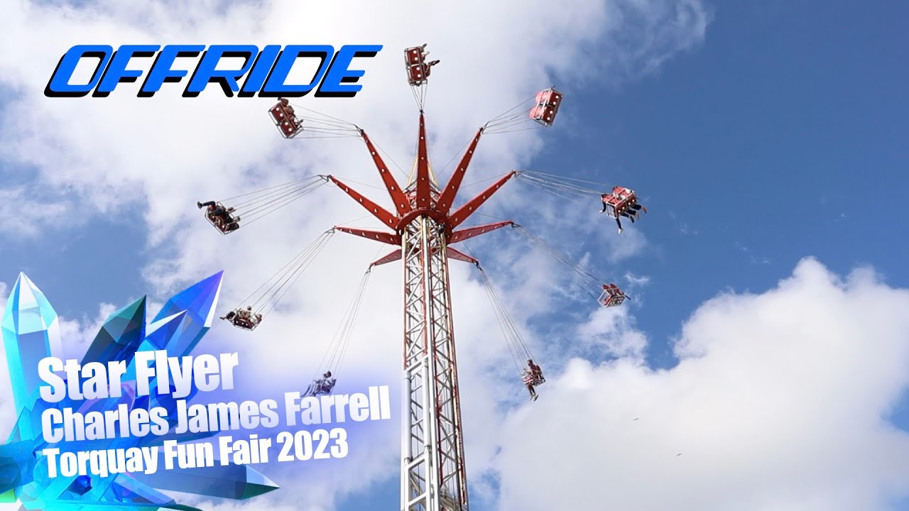 Star Flyer - Charles J. Farrell (Offride) @ Torquay Fun Fair 2023 - YouTube